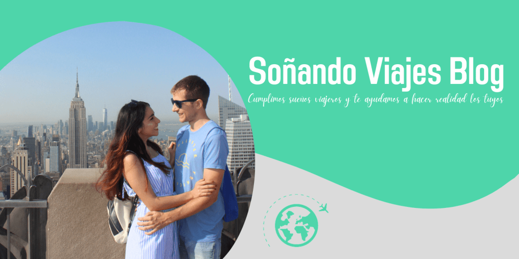 Soñando Viajes | Blog de Viajes – Blog de Viajes con rutas, guías y consejos para viajeros que ...